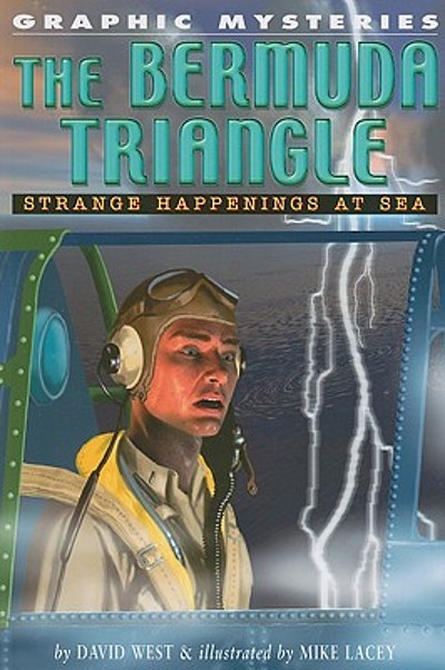 The Bermuda Triangle : strange happenings at sea | WorldCat.org