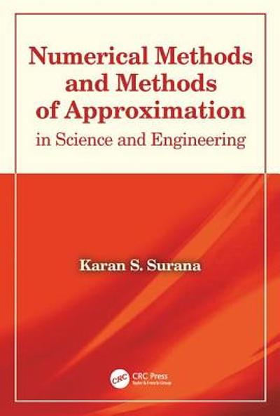 Numerical methods and methods of approximation in science and ...