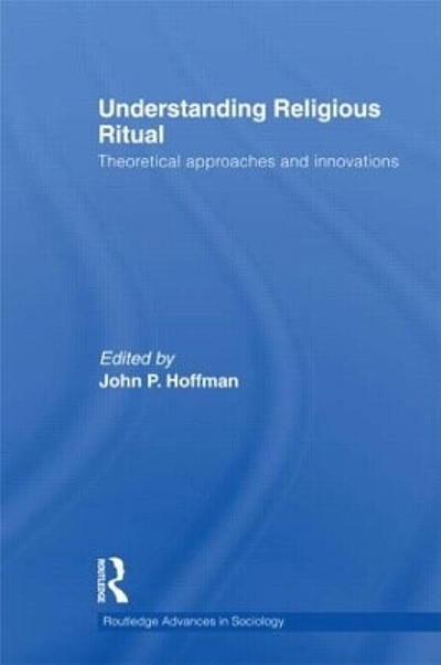 Understanding religious ritual : theoretical approaches and innovations | WorldCat.org