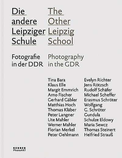 Die andere Leipziger Schule : Fotografie in der DDR : Lehrer & Schüler ...