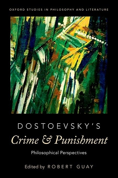 Dostoevsky's Crime and punishment : philosophical perspectives ...