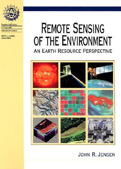 Remote sensing of the environment : an earth resource perspective ...
