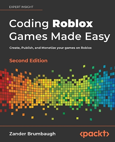CODING ROBLOX GAMES MADE EASY - : the ultimate guide to creating games ...