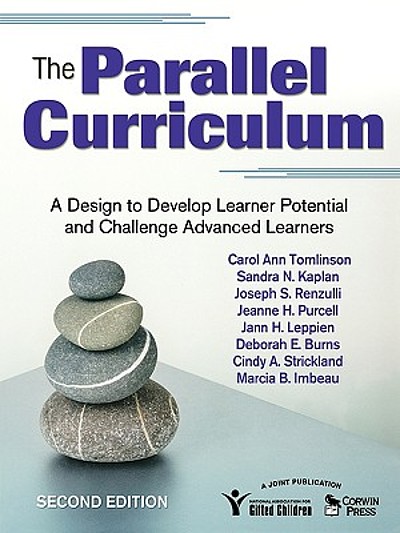 The parallel curriculum : a design to develop learner potential and ...