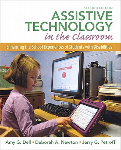 Assistive technology in the classroom : enhancing the school ...