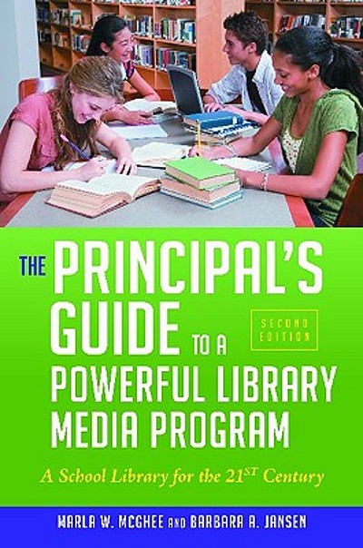 The principal's guide to a powerful library media program : a school ...