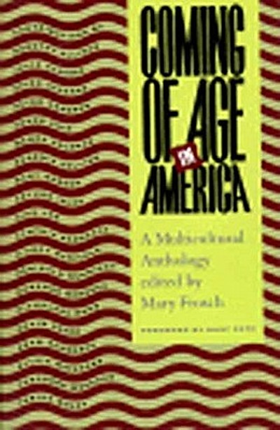 Coming of age in America : a multicultural anthology | WorldCat.org