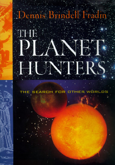 The planet hunters : the search for other worlds | WorldCat.org