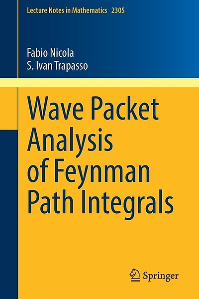 Wave packet analysis of Feynman path integrals | WorldCat.org