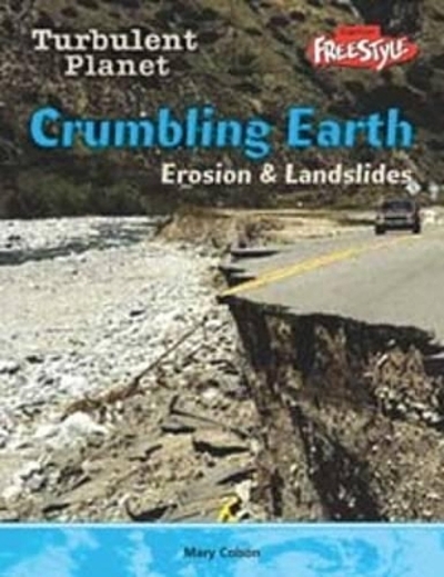Crumbling Earth : erosion & landslides | WorldCat.org