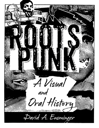 Roots punk : a visual and oral history | WorldCat.org