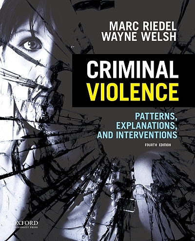 Criminal violence : patterns, explanations, and interventions ...