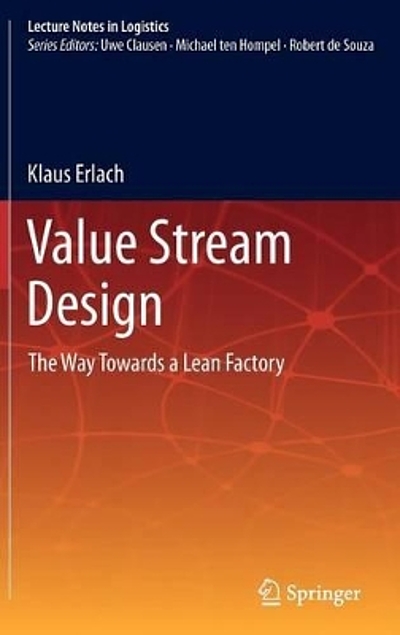 Value stream design : the way towards a lean factory | WorldCat.org
