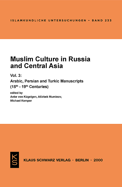 Muslim culture in Russia and Central Asia from the 18th to the early ...