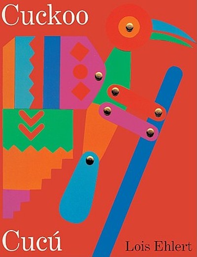 Cuckoo : a Mexican folktale = Cucú : un cuento folklórico mexicano ...