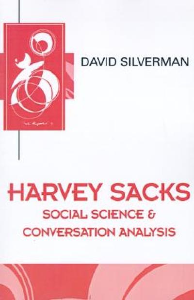 Harvey Sacks : social science and conversation analysis | WorldCat.org