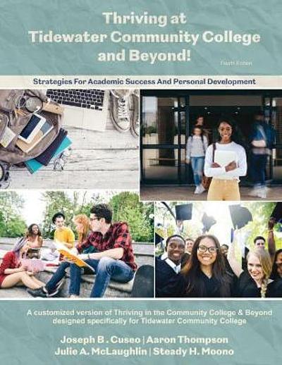 Thriving at Tidewater Community College and beyond : strategies for ...