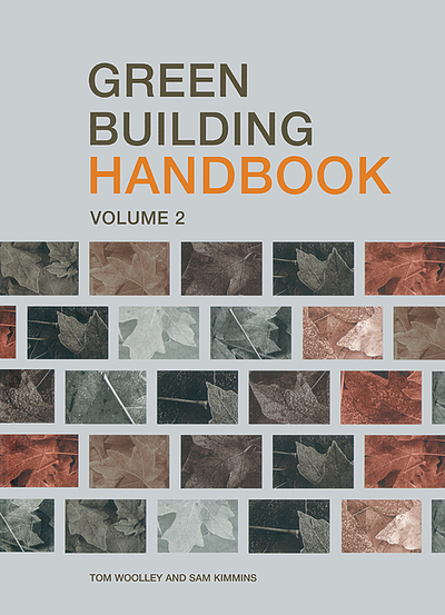 Green building handbook : a guide to building products and their impact ...