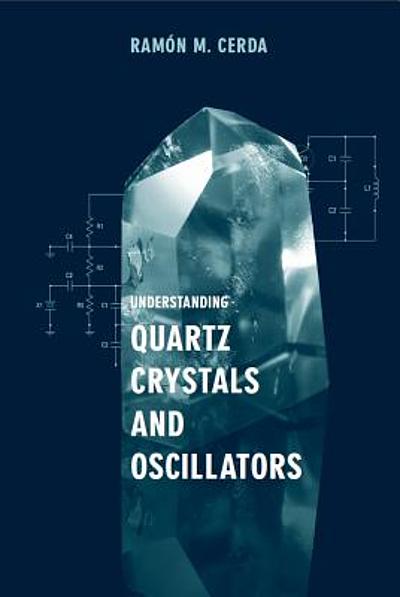 Understanding quartz crystals and oscillators | WorldCat.org