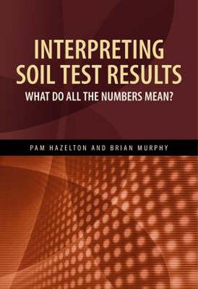 Interpreting soil test results : what do all the numbers means? Pam ...