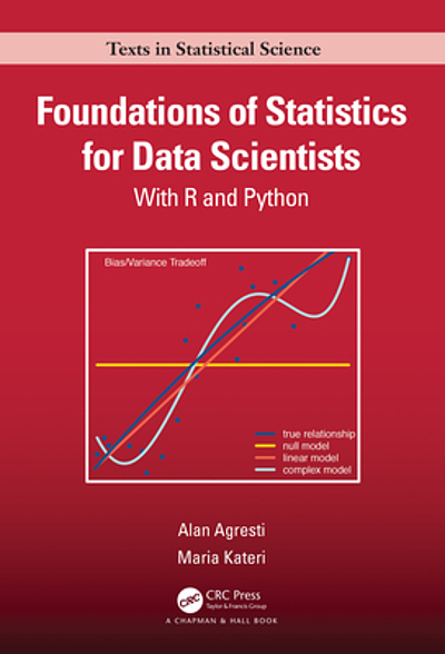 Foundations Of Statistics For Data Scientists With R And Python