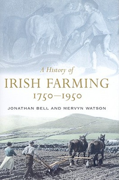 A history of Irish farming, 1750-1950 | WorldCat.org