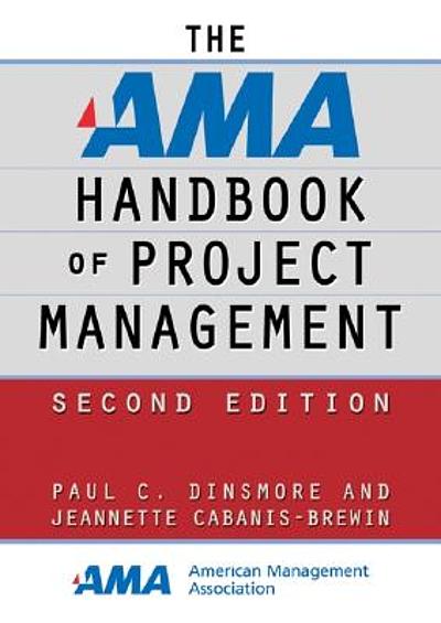 The AMA handbook of project management | WorldCat.org