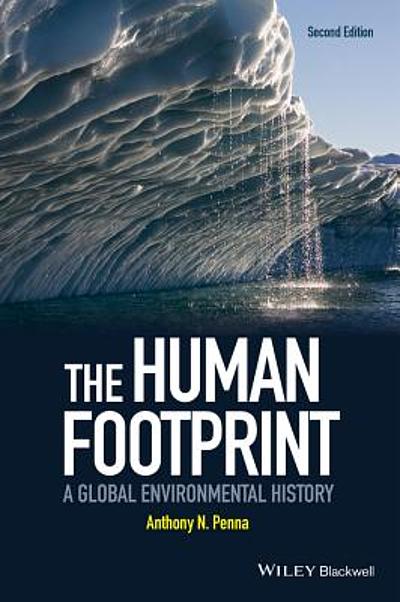 The human footprint : a global environmental history | WorldCat.org