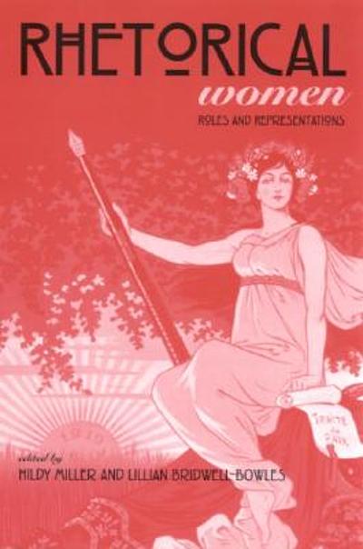 Rhetorical women : roles and representations | WorldCat.org