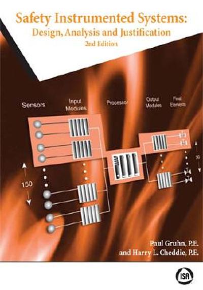 Safety instrumented systems : design, analysis, and justification ...