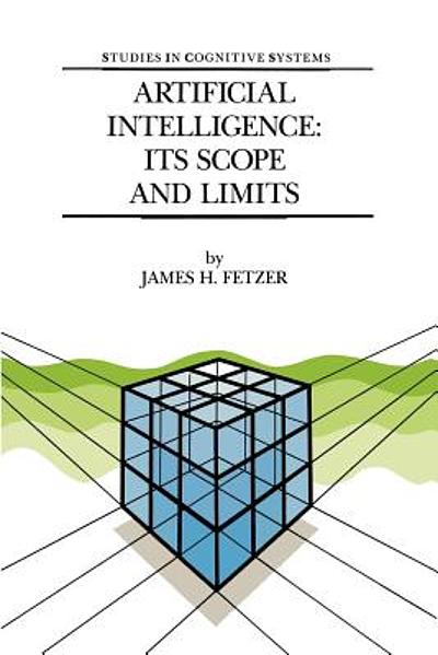 Artificial intelligence : its scope and limits | WorldCat.org