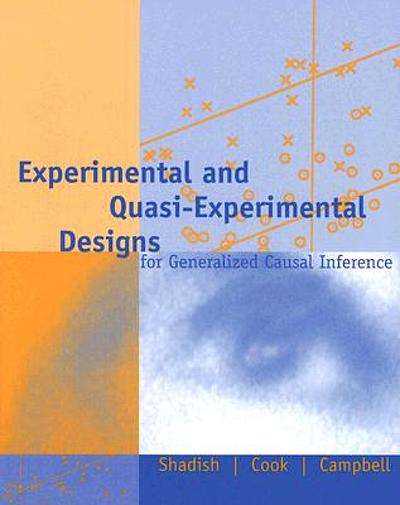 Experimental and quasi-experimental designs for generalized causal ...