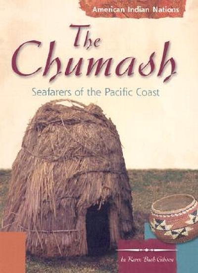 The Chumash : seafarers of the Pacific coast | WorldCat.org