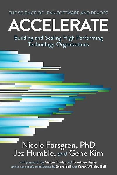 Accelerate : building and scaling high performing technology ...