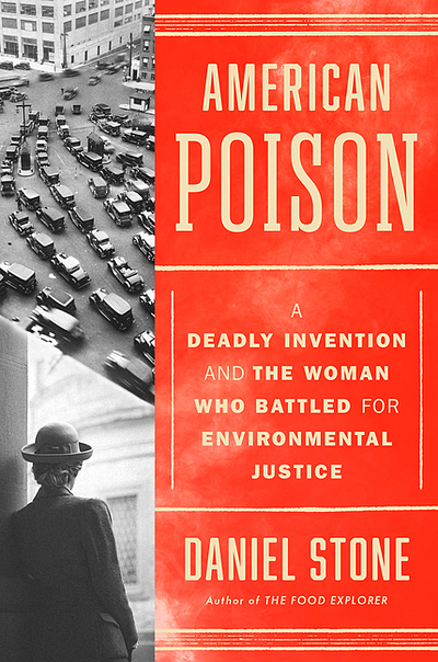 American poison : a deadly invention and the woman who battled for ...