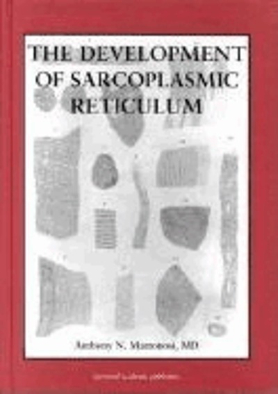 The development of sarcoplasmic reticulum | WorldCat.org