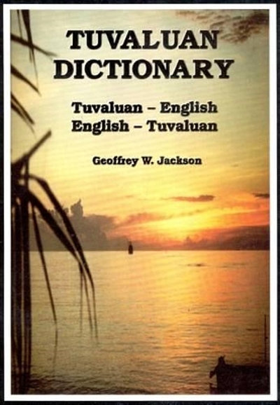 Tuvaluan dictionary : Tuvaluan-English, English-Tuvaluan | WorldCat.org