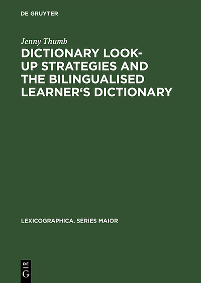 Dictionary Look-up Strategies and the Bilingualised Learner's Dictionary : a Think-aloud Study ...
