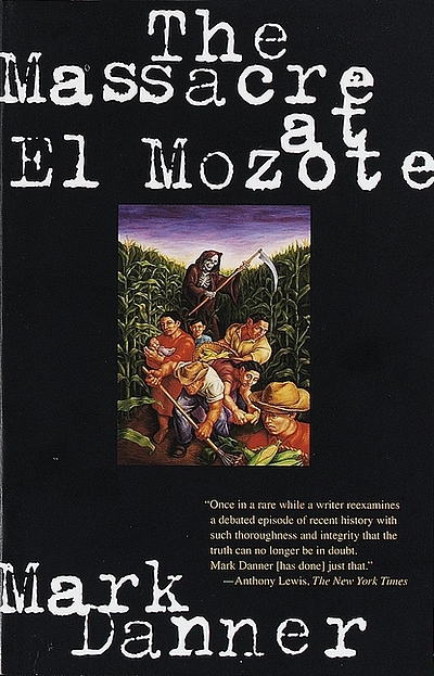 The massacre at El Mozote : a parable of the Cold War | WorldCat.org