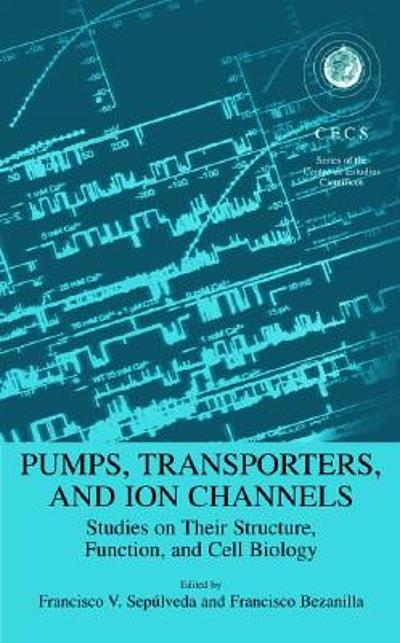 Pumps, transporters, and ion channels : studies on their structure, function, and cell biology ...