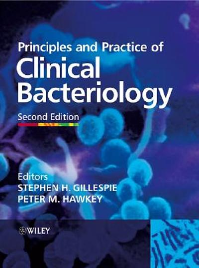 Principles and practice of clinical bacteriology | WorldCat.org
