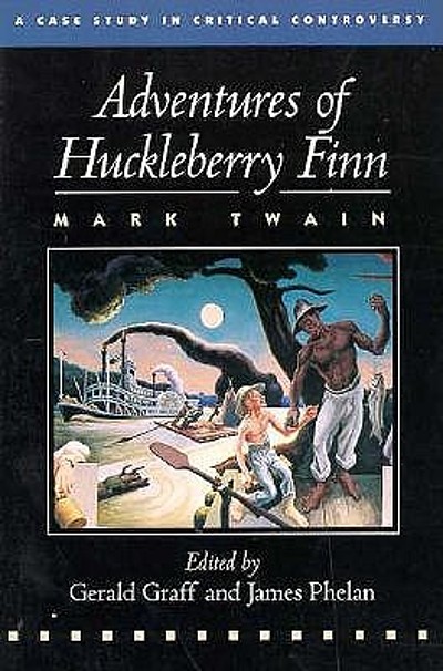 Adventures of Huckleberry Finn : a case study in critical controversy ...