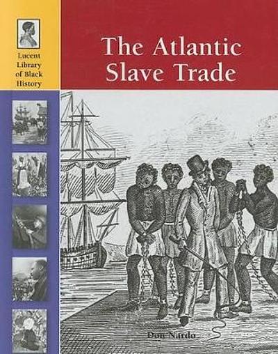 The Atlantic slave trade | WorldCat.org