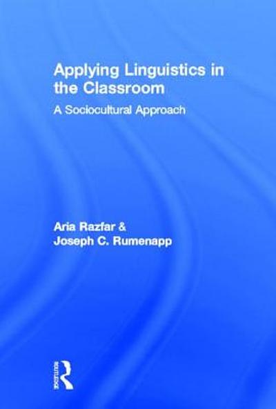 Applying linguistics in the classroom : a sociocultural approach ...