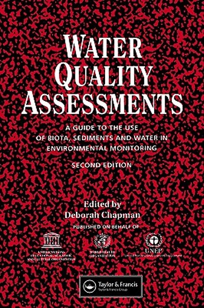Water quality assessments : a guide to the use of biota, sediments, and ...