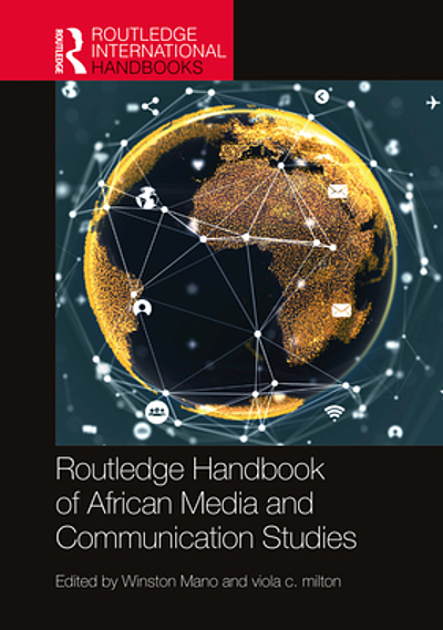 Routledge handbook of African media and communication studies ...