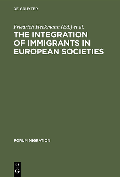 The Integration of Immigrants in European Societies : National ...