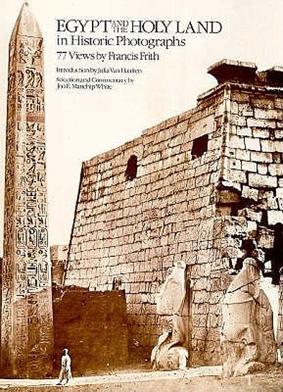 Egypt and the Holy Land in historic photographs : 77 views | WorldCat.org