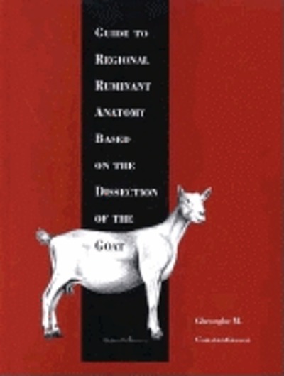 Guide To Regional Ruminant Anatomy Based On The Dissection Of A Goat