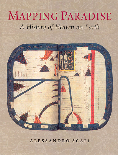 Mapping paradise : a history of heaven on earth | WorldCat.org
